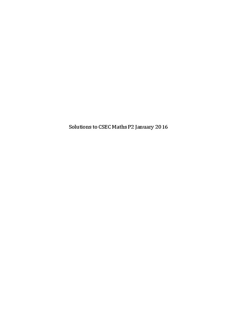 Jan 2016 CSEC Maths P2 Solutions | PDF | Determinant | Linear Algebra