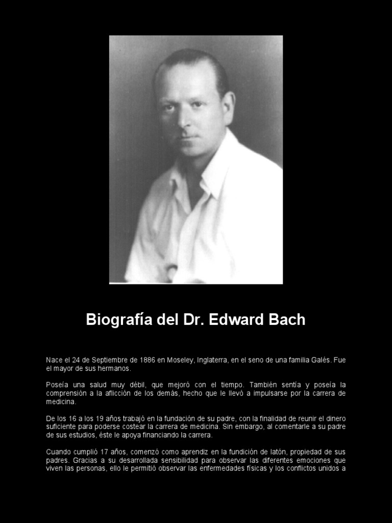 Biografía Dr. Edward Bach Floral Terapia | PDF | Homeopatía | Remedios ...