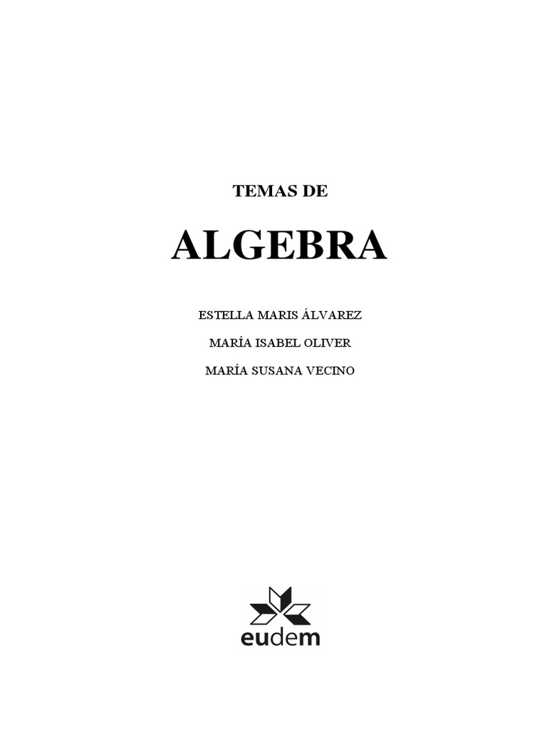 Alvarez - Temas de Algebra | PDF | Proposición | Si y solo si