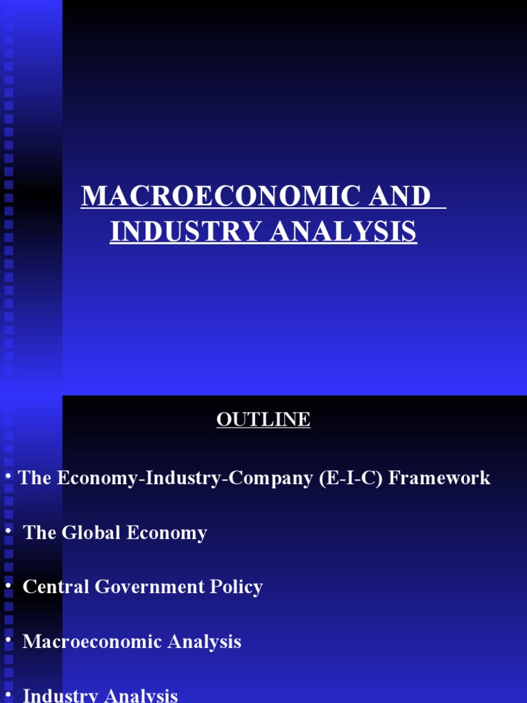 Macroeconomic and Industry Analysis | PDF | Macroeconomics | Fiscal Policy