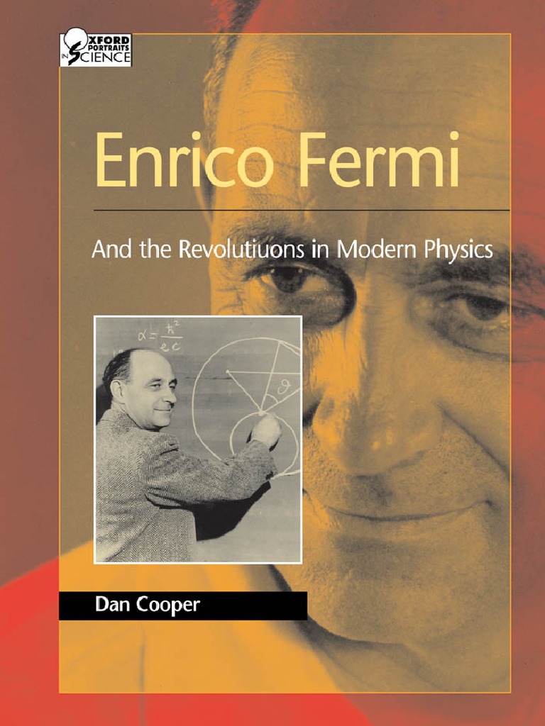 Enrico Fermi - and The Revolutions in Modern Physics | PDF | Physical ...