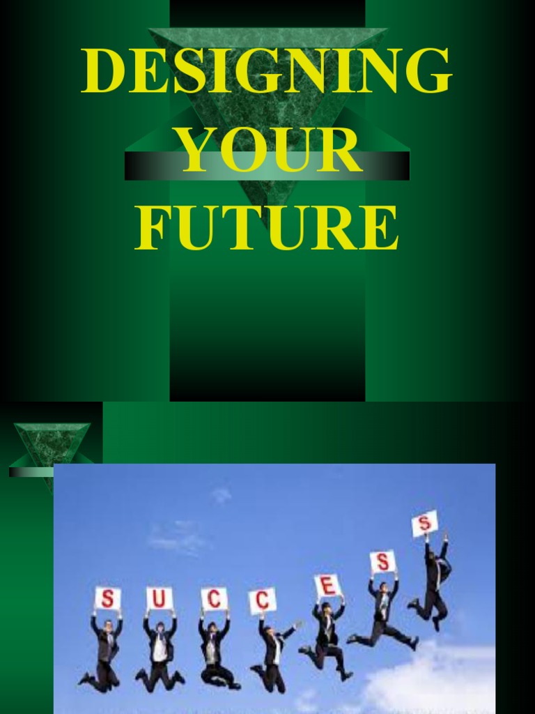 Designing The Future & Passion | PDF