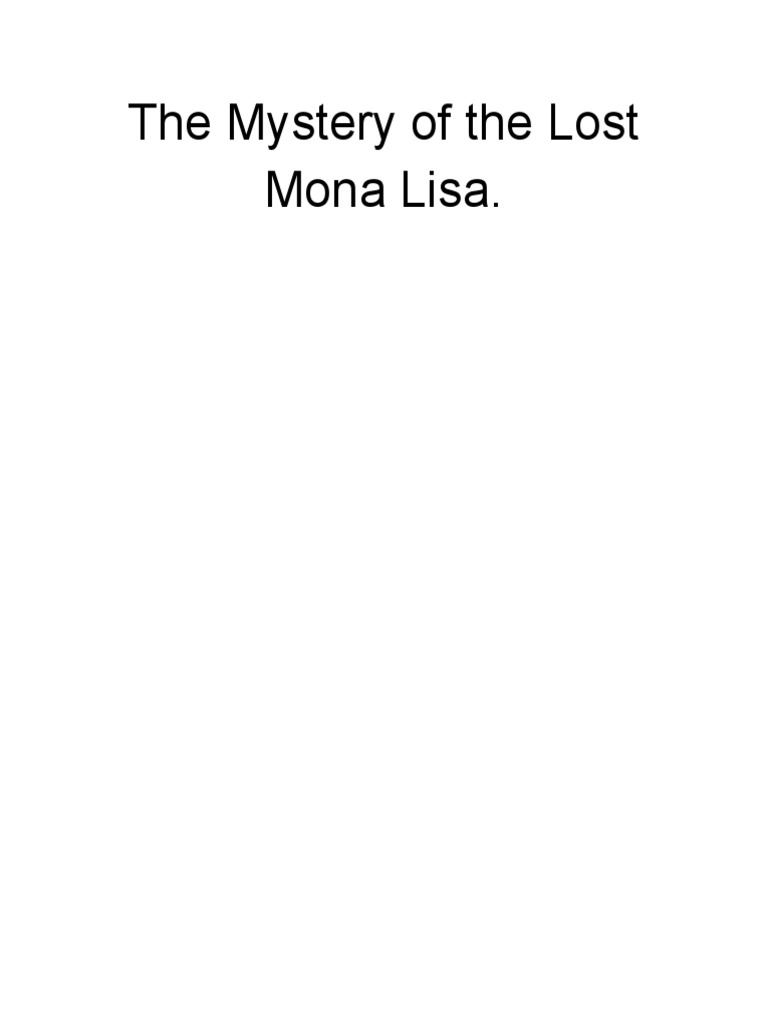 The Mystery of The Lost Mona Lisa | PDF
