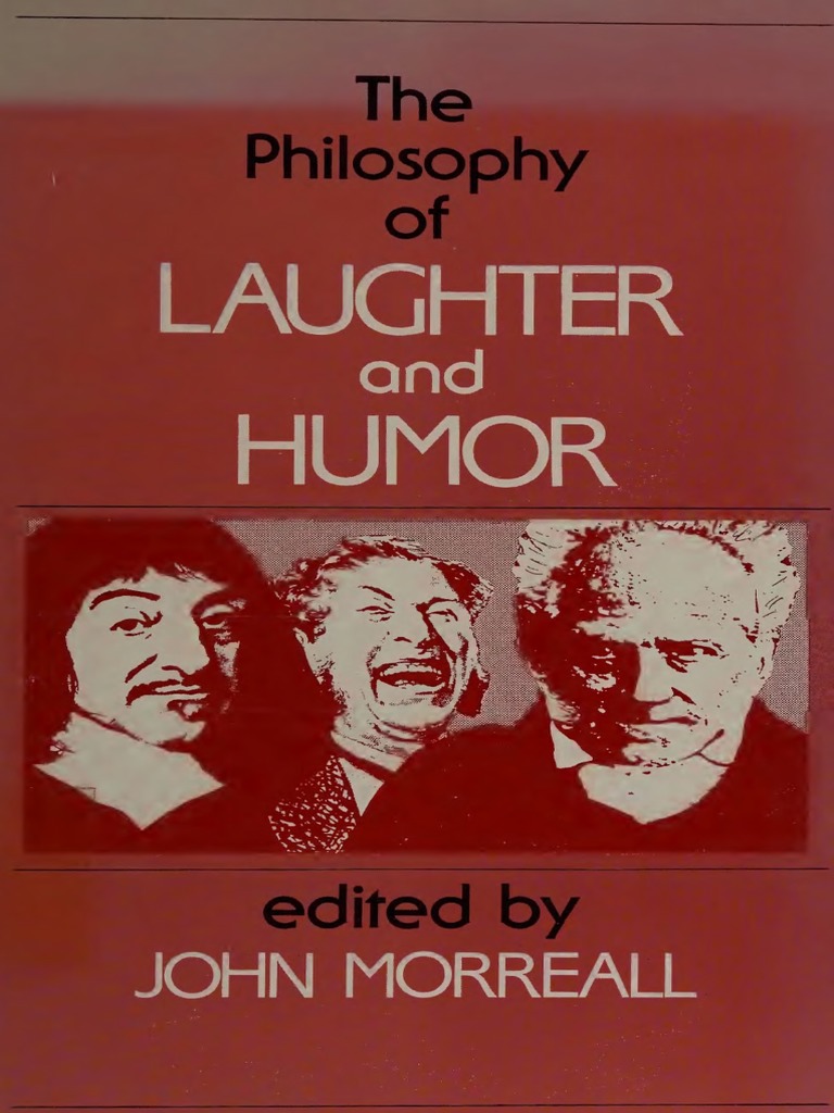 John Morreall (Editor) - The Philosophy of Laughter and Humor-State ...