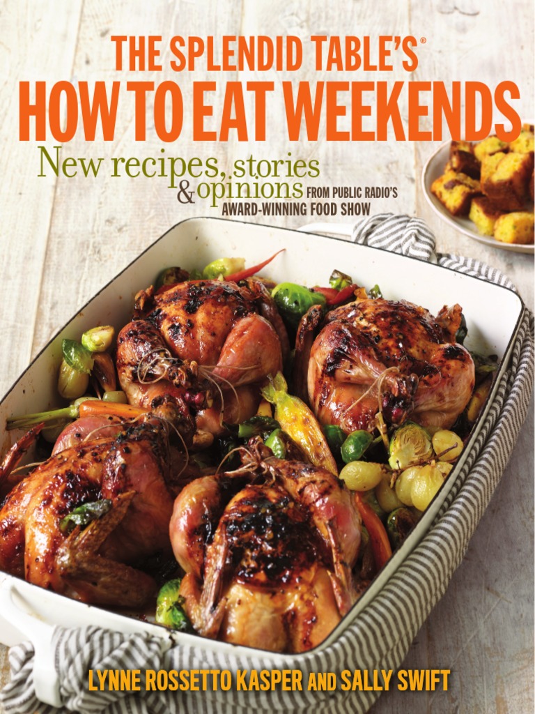 Recipes From The Splendid Table's How To Eat Weekends | PDF | Yogurt ...