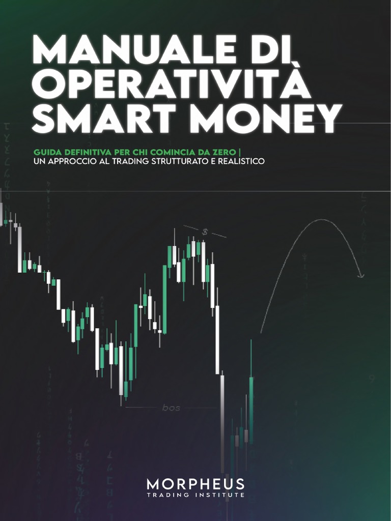 Manuale Di Operativit Smart Money - Morpheus Trading Institute | PDF