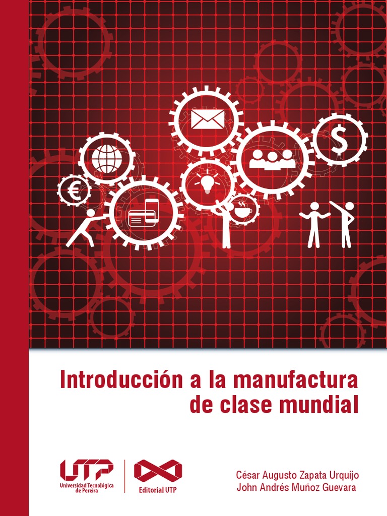 Introducción A La Manufactura de Clase Mundial | PDF | Calidad (comercial) | Mercado (economía)