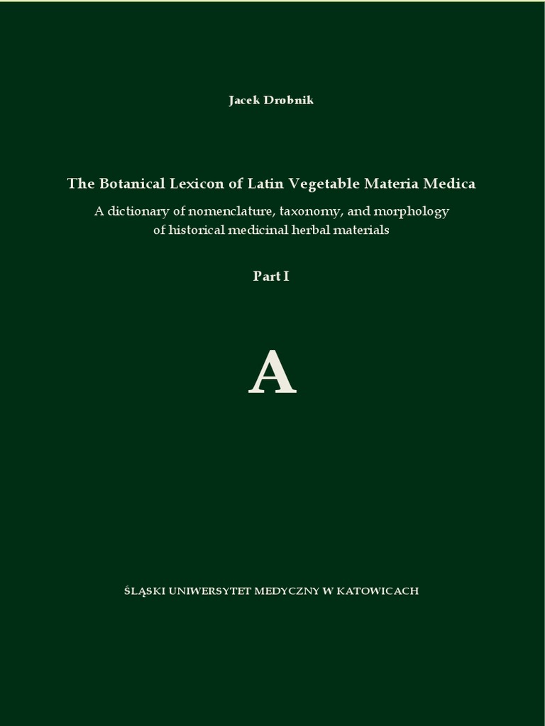 The Botanical Lexicon of Latin Vegetable Materia Medica | PDF