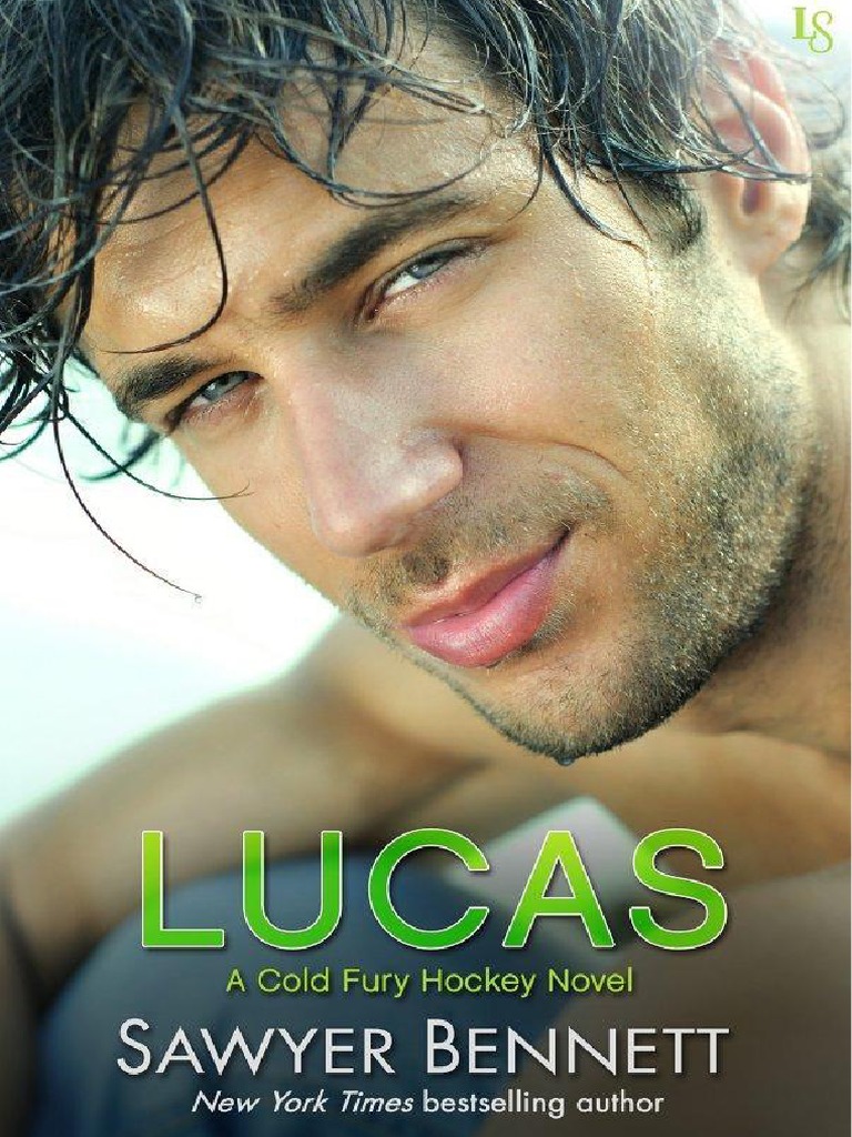 Lucas (Cold Fury Hockey #8) - Sawyer Bennett-SCB | PDF