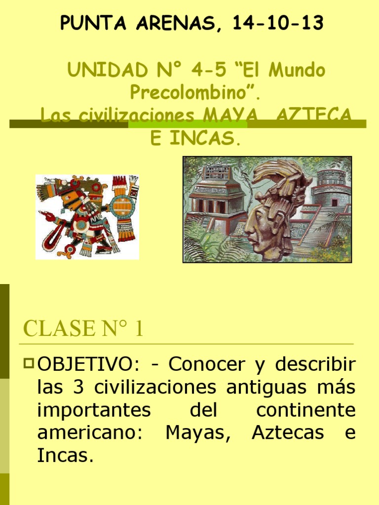 Clases U 4-5 El Mundo Precolombino... Mayas-Aztecas e Incas... | PDF ...