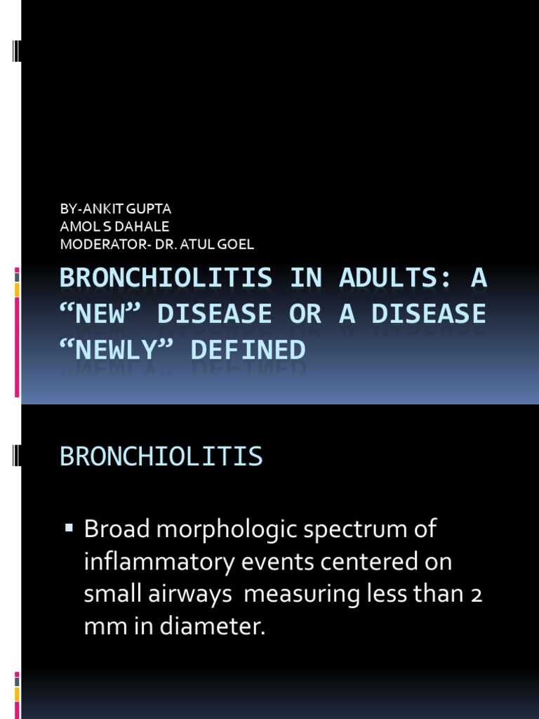 Bronchiolitis In Adults A New Disease Or A Disease Newly Defined