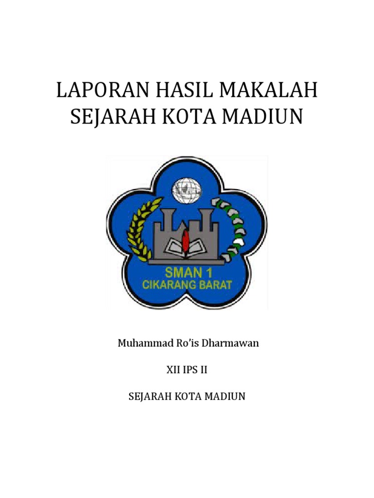 Laporan Hasil Makalah Sejarah Kota Madiun | PDF