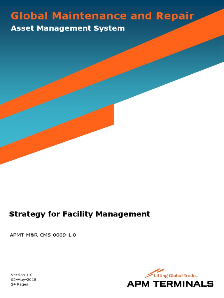 APMT-MnR-CMS-0069-1.0 Facility Management Strategy | PDF