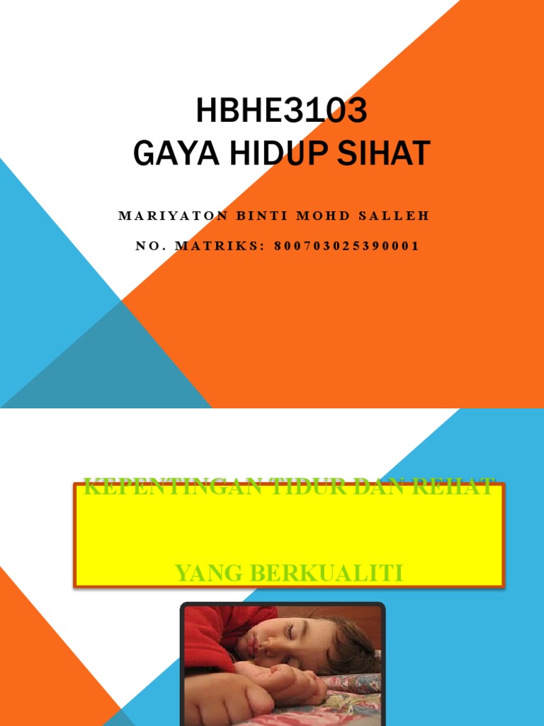 Slaid Gaya Hidup Sihat (Kepentingan Rehat Dan Tidur Yang Berkualiti) | PDF