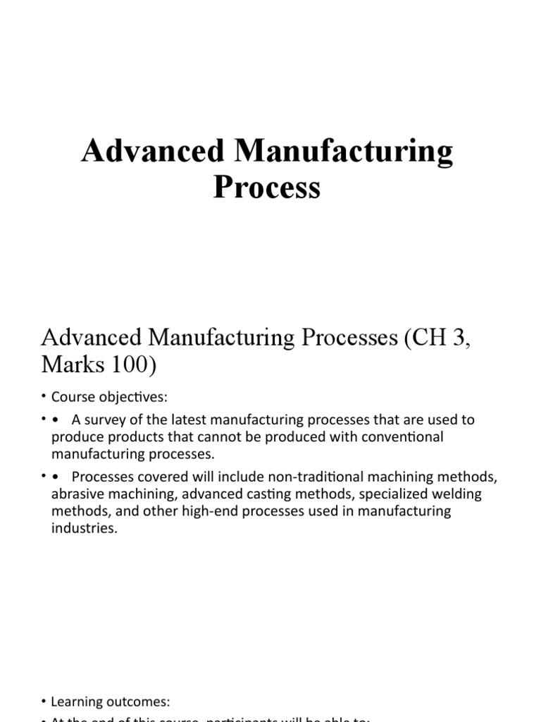 Advanced Manufacturing Process | PDF | Deformation (Engineering ...