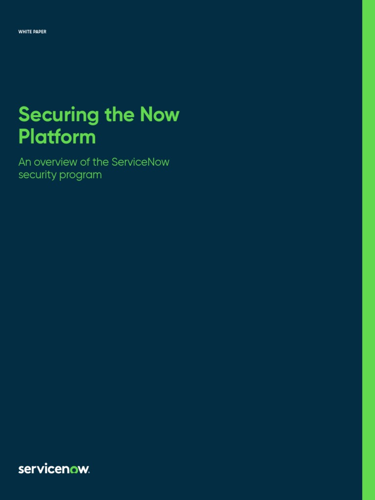 Securing The Now Platform: An Overview of The Servicenow Security ...