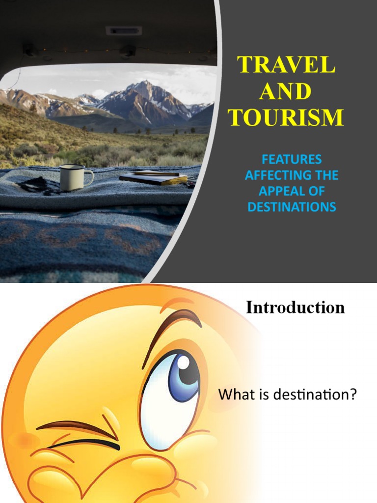 Features Enhancing Destination Appeal | PDF | Tourism | Transport