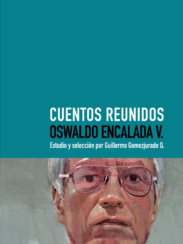 Cuentos Reunidos - Oswaldo Encalada | PDF