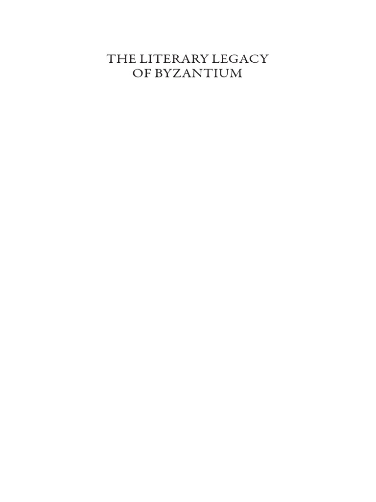 Bram Roosen, Peter Van Deun - The Literary Legacy of Byzantium (Studies ...