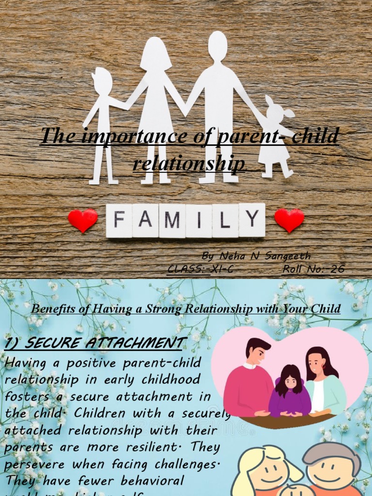 The Importance of Parent - Child Relationship | PDF | Parenting | Motivational