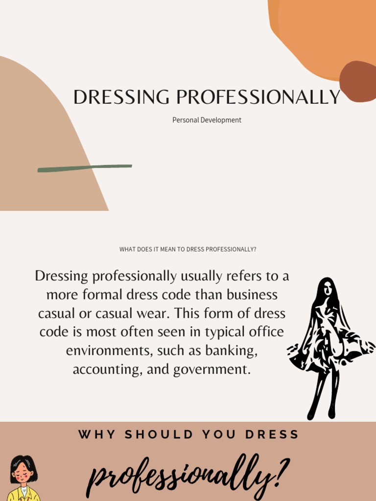 Dressing Professionally | PDF | Clothing | Softlines (Retail)
