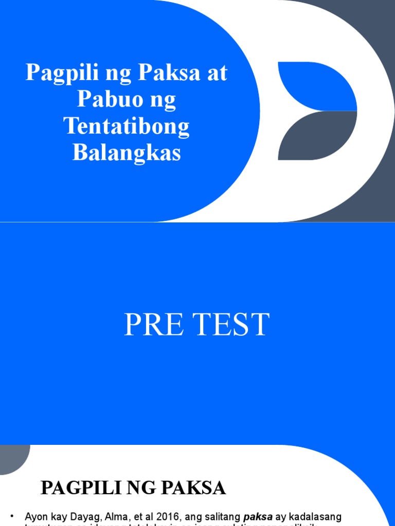 1 Pagpili NG Paksa at Pabuo NG Tentatibong Balangkas | PDF