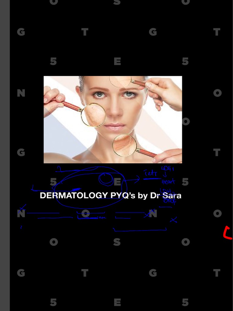 Dermatology PYQ’s by Dr Sara | PDF | Cutaneous Conditions | Medical Specialties