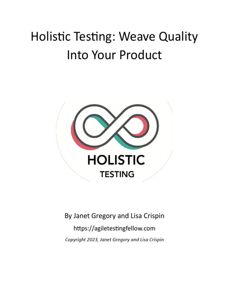 Holistic Testing-Weave Quality Into Your Product | PDF | Test Driven ...