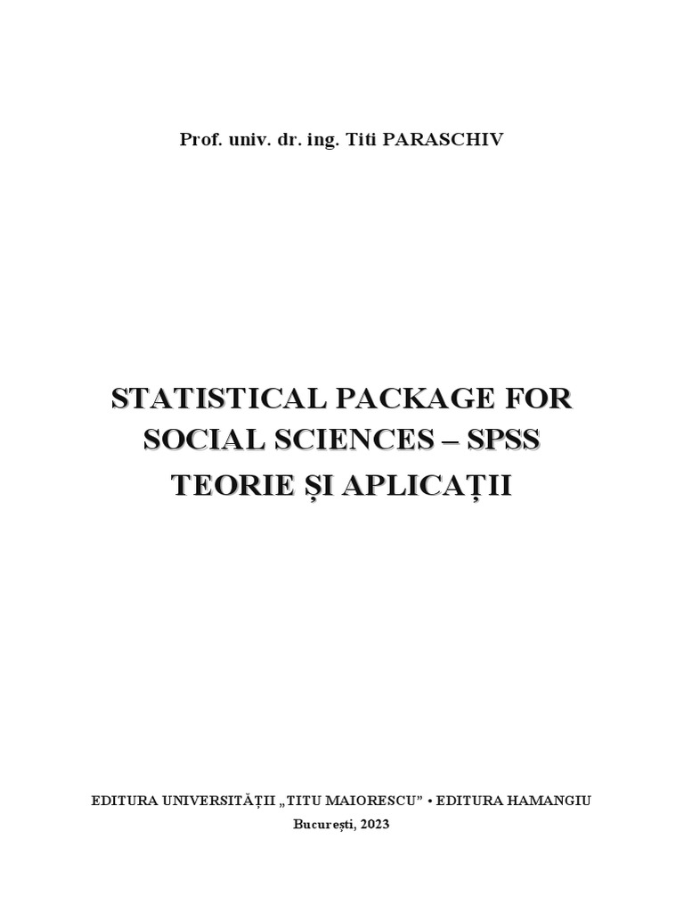 Statistical Package For Social Sciences Spss Teorie Si Aplicatii - Extras | PDF