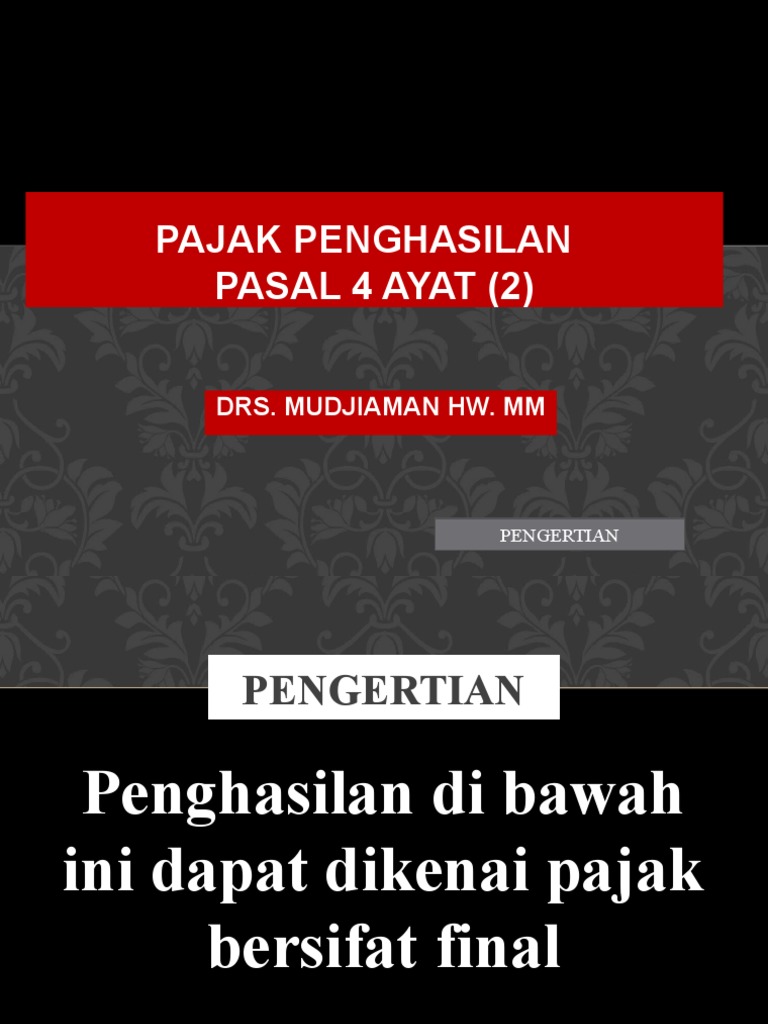 PAJAK PENGHASILAN PPH PS 4 (2) .PPTX IAI 2012 | PDF