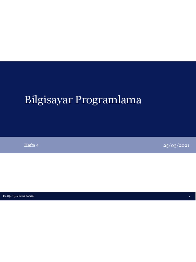 Bilgisayar Programlama Hafta 4 | PDF