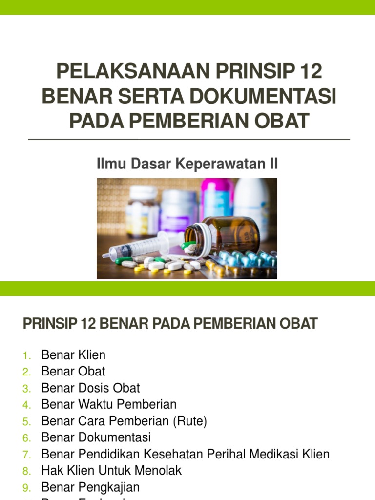 Pelaksanaan Prinsip 12 Benar Serta Dokumentasi Pada Pemberian Obat | PDF