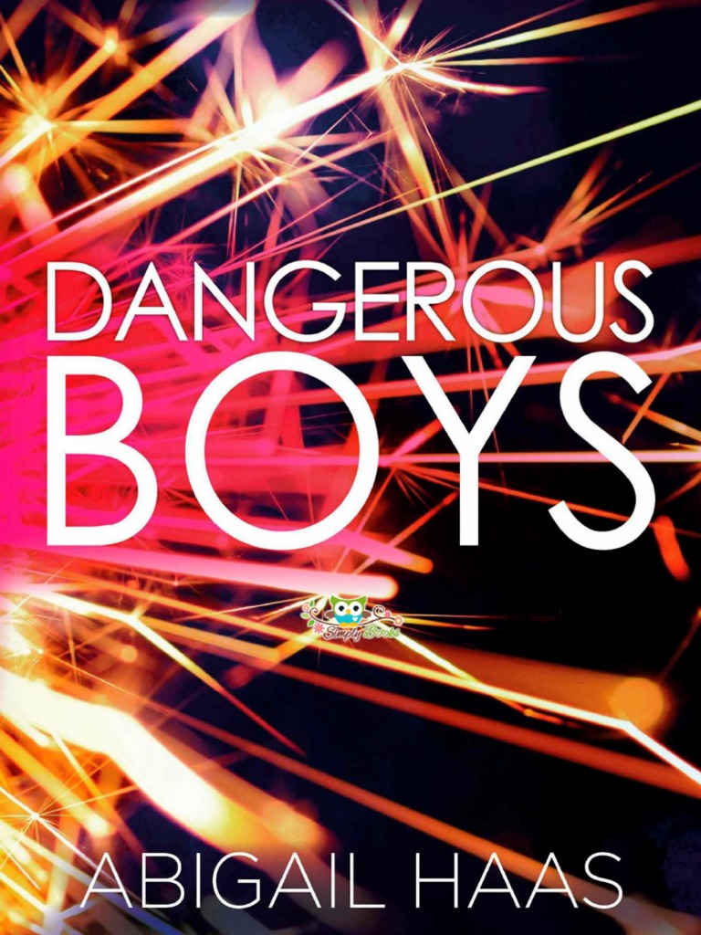 Dangerous Boys - Abigail Haas | PDF