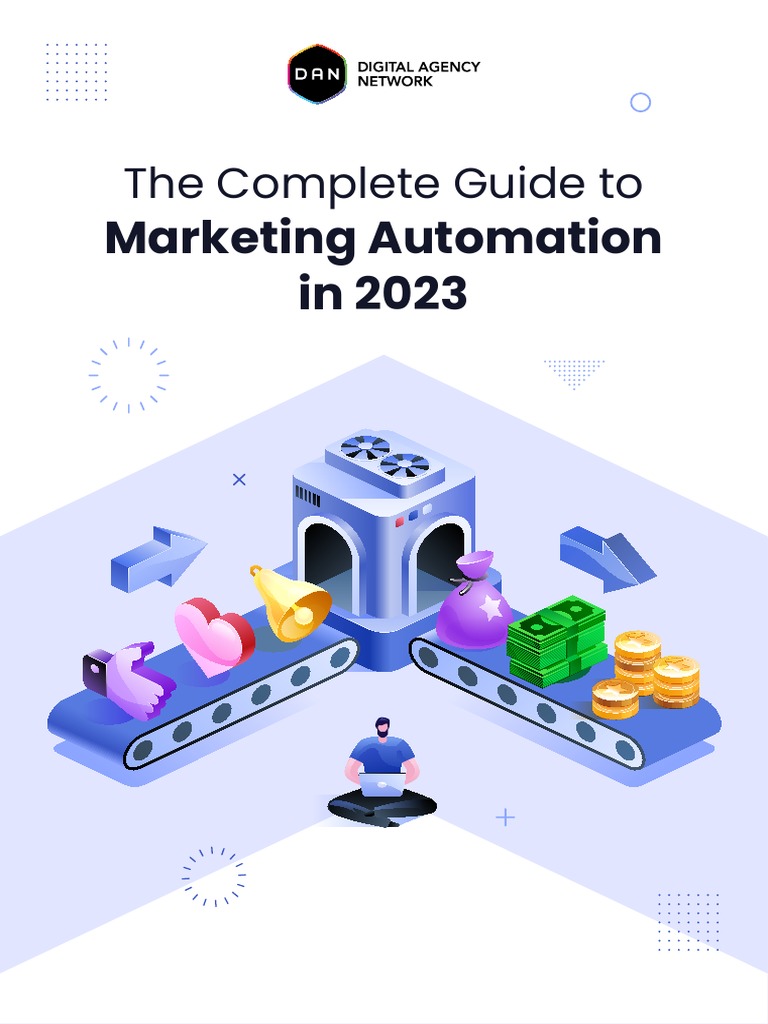 The Complete Guide To Marketing Automation | PDF | Customer ...