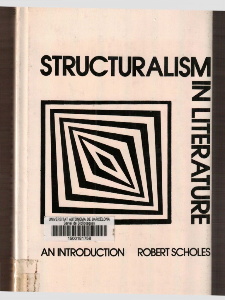 Scholes, R. - Structuralism in Literature | PDF | Semiotics | Linguistics