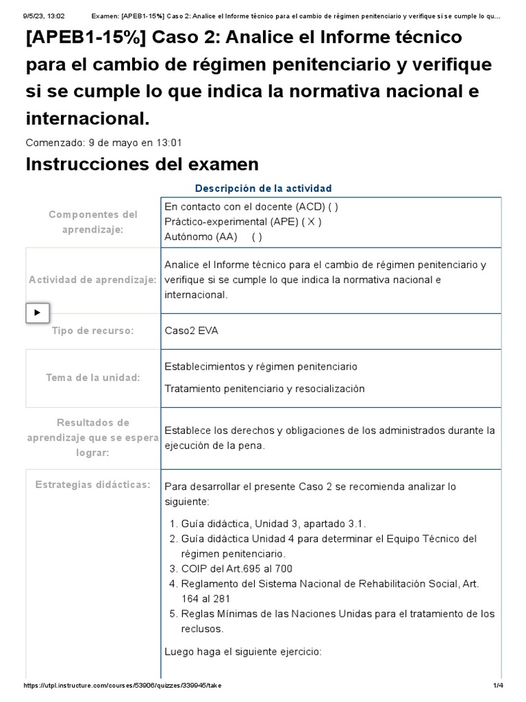 Examen - (APEB1-15%) Caso 2 - Analice El Informe Técnico para El Cambio de Régimen Penitenciario ...