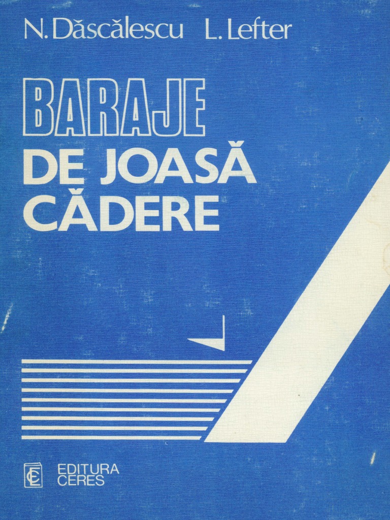 Baraje de Joasa Cadere - Nicolae Dascalescu, Lucian Lefter (1983) | PDF