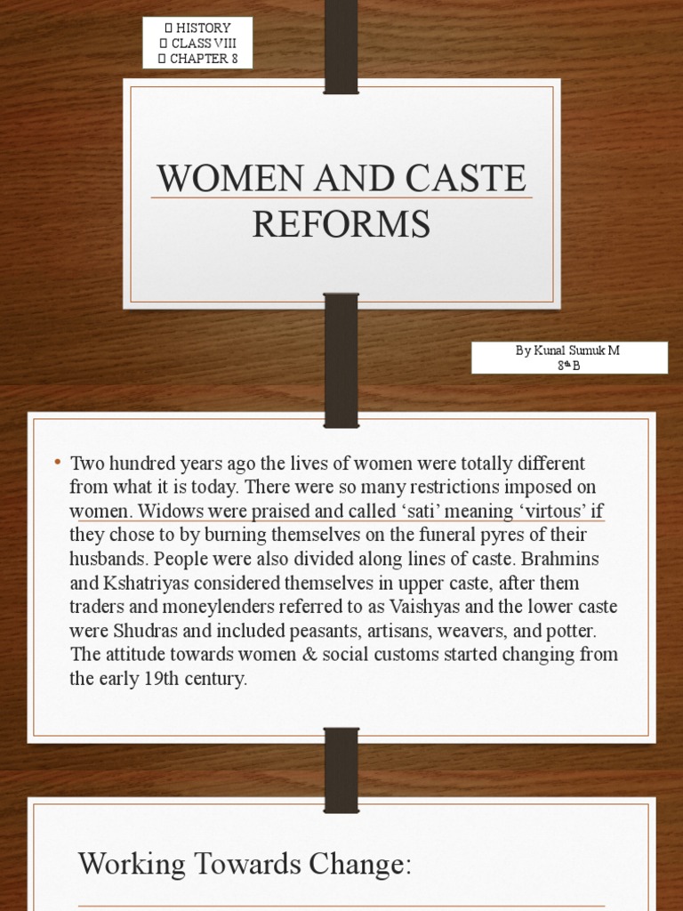 Kunal Sumuk M's Presentation (Women and Caste Reforms) | PDF | Caste ...