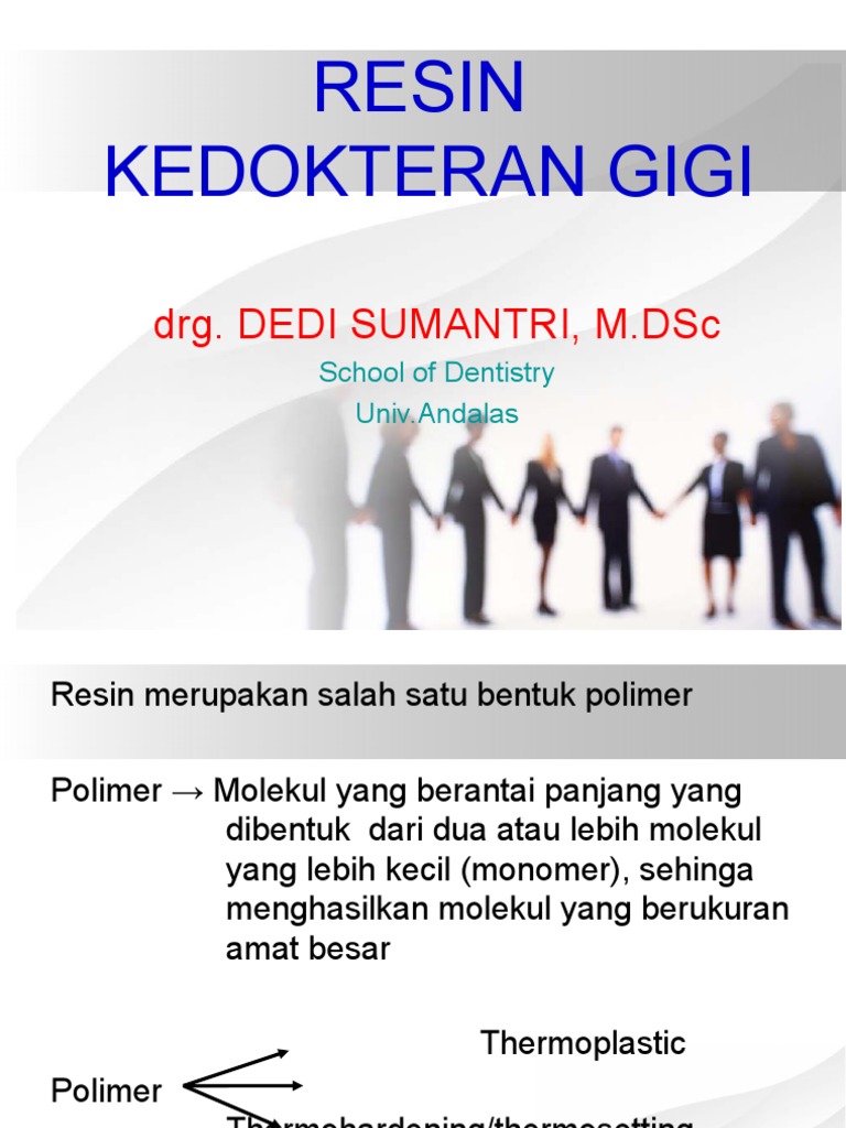 Kegunaan Resin dalam Kedokteran Gigi | PDF | Griya & Taman