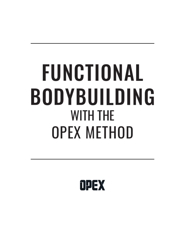 Functional Bodybuilding With The OPEX Method | PDF | Wellness | Science ...