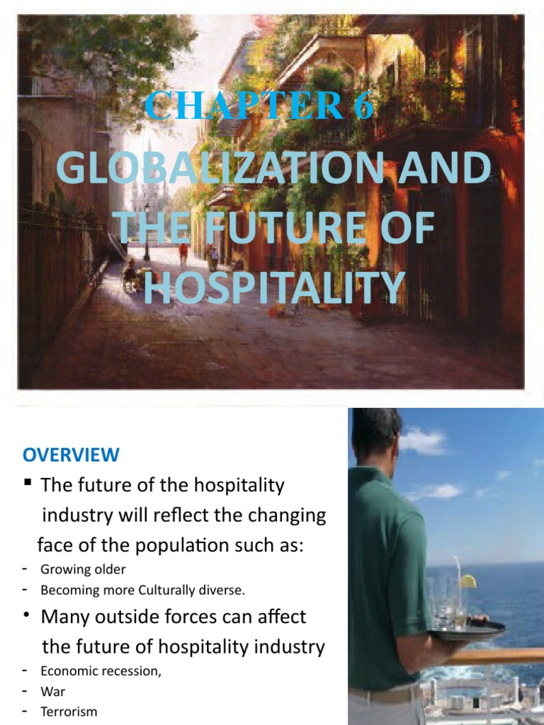 Htm400 Chapter 6 - Globalization and The Future of Hospitality | PDF