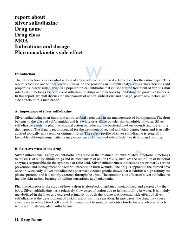 Report About Silver Sulfadiazine Drug Name Drug Class MOA Indications ...