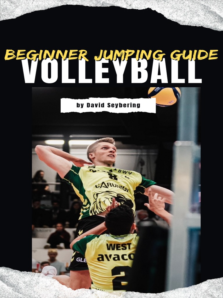 Beginner's Guide to Volleyball Jumping | PDF | Sports & Recreation ...