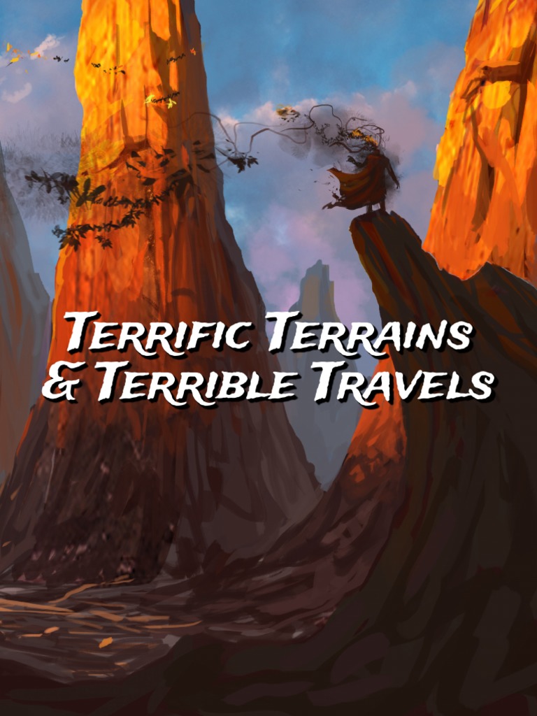 Terrifc Terrains & Terrible Travels - V0.7 | PDF | Glacier | Predation
