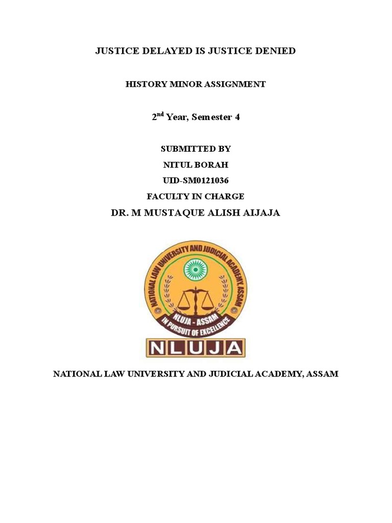 Justice Delayed Is Justice Denied | PDF