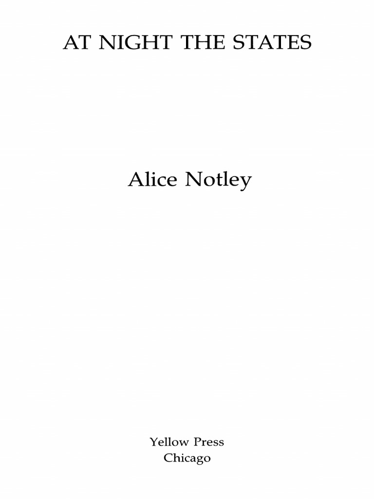 alice-notley-at-night-the-states-1 | PDF