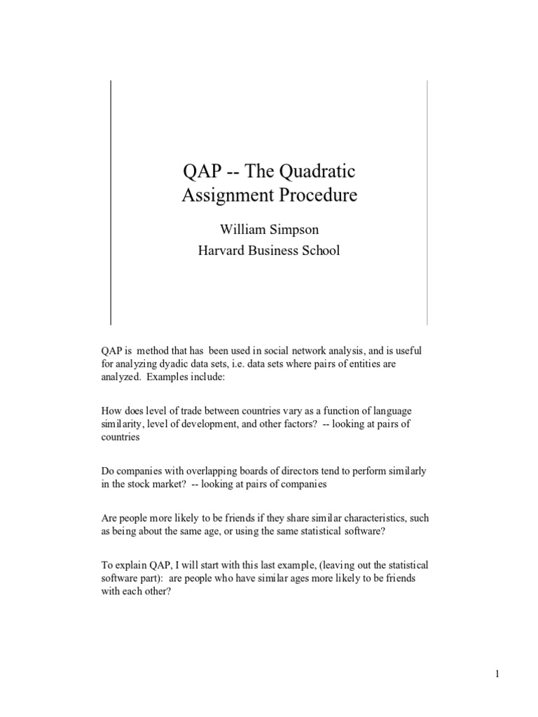 QAP - The Quadratic Assignment Procedure: William Simpson Harvard ...