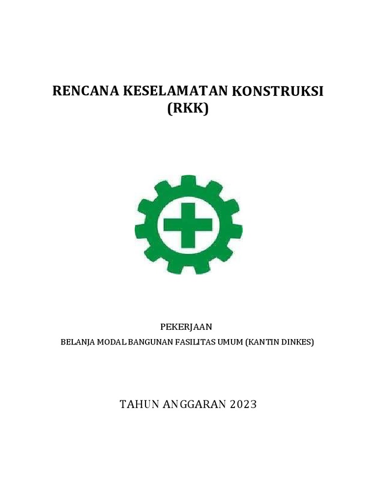 Rencana Keselamatan Konstruksi (RKK) : Tahun Anggaran 2023 | PDF