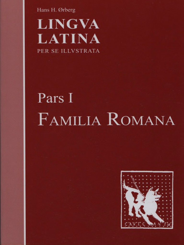 1 - 2003 Hans H. Ørberg - Pars I. Familia Romana (Capitulum Secundum) | PDF