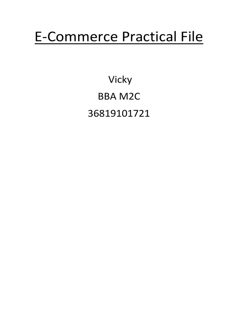 E-Commerce Practical File - (VICKY) | PDF